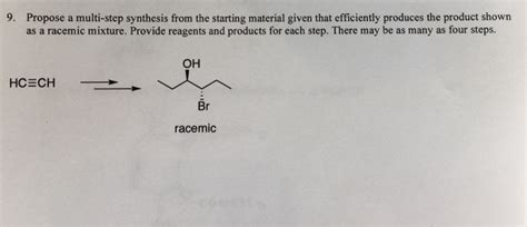 Solved Propose A Multi Step Synthesis From The Starting