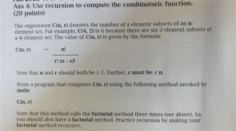 solved ass 4 use recursion to compute the combinatoric