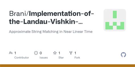 Github Braniimplementation Of The Landau Vishkin Algorithm