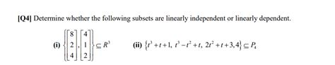 Solved Q Determine Whether The Following Subsets Are Chegg
