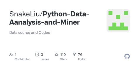 GitHub SnakeLiu Python Data Aanalysis And Miner Data Source And Codes