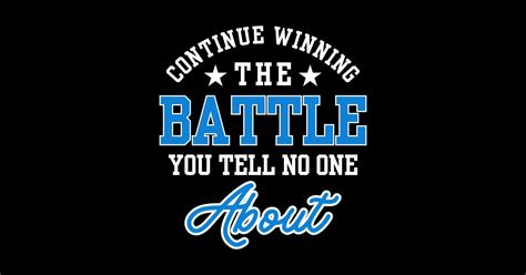 Continue Winning The Battle You Tell No One About Continue Winning