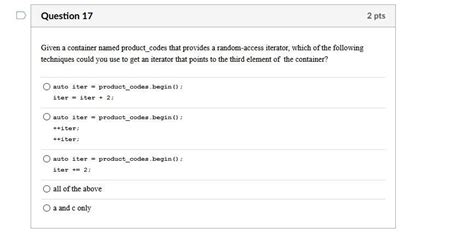 Solved Question 15 2 Pts Which Of The Following Iterators
