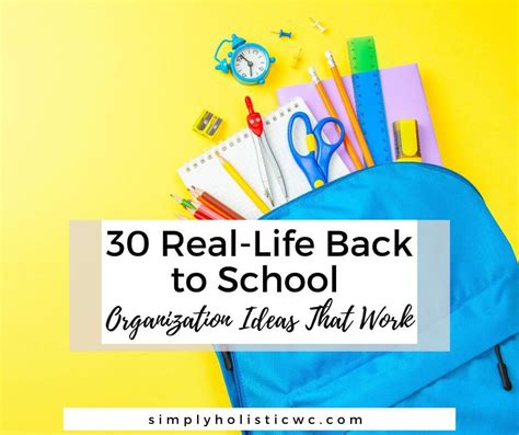 30 Real Life Back To School Organization Ideas That Work Simply