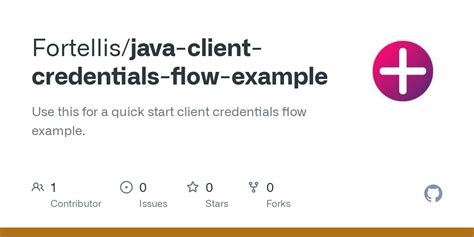 Github Fortellisjava Client Credentials Flow Example Use This For A Quick Start Client