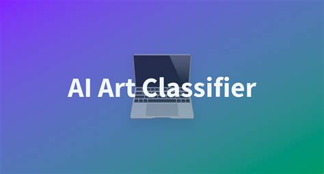 Ai Art Classifier A Hugging Face Space By Tjxkon