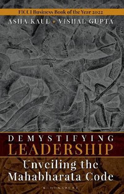 Demystifying Leadership Unveiling The Mahabharata Code