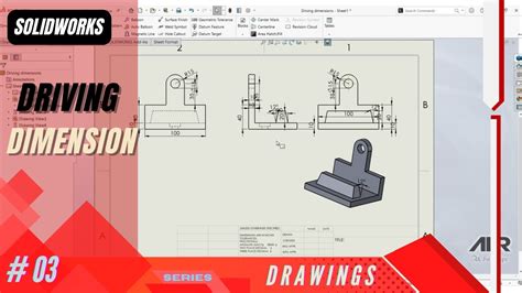 Driving Dimensions Solidworks Tutorial Drawing Stage 03 Eng Aer Int Youtube