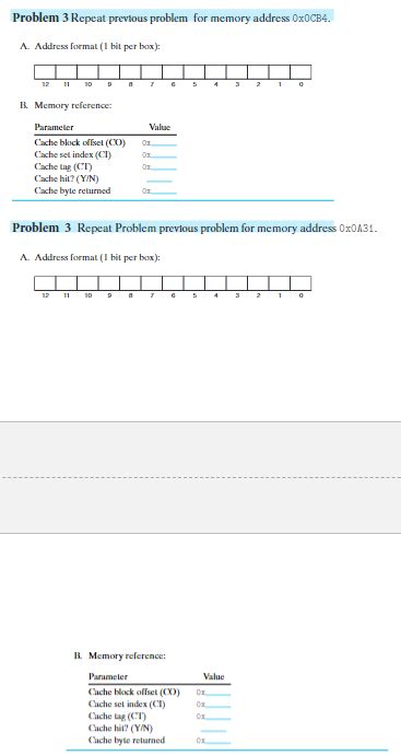 Solved Problem Repeat Previous Problem For Memory Address Chegg Com