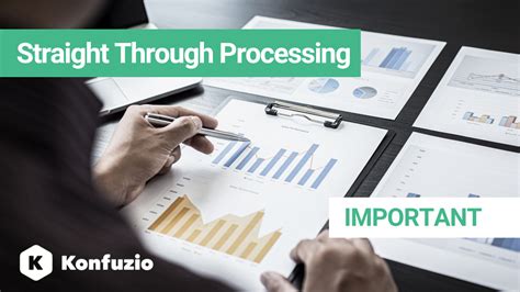 Straight Through Processing Explanation Examples And Videos