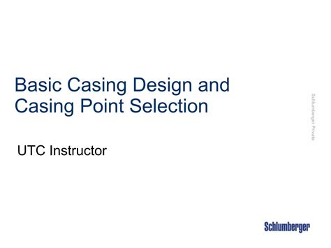 Basic Casing Design And Casing Point Selection Ppt