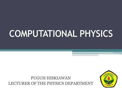 PPT COMPUTATIONAL PHYSICS PowerPoint Presentation Free Download ID 5702013