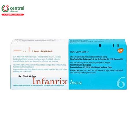 Vaccine 6 Trong 1 Infanrix Hexa Của Nước Bỉ Thông Tin Kê Toa