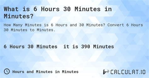 What Is 6 Hours 30 Minutes In Minutes Calculatio