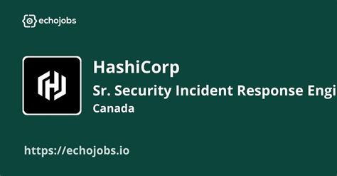 Hashicorp Is Hiring Sr Security Incident Response Engineer Usd 165k 195k Canada Go Python