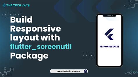 Building Responsive Layout With Flutter Screenutil A Hands On Guide