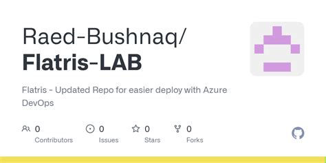 Github Raed Bushnaqflatris Lab Flatris Updated Repo For Easier Deploy With Azure Devops