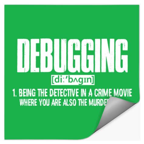 Debugging Programmer Funny Coding Web Developer Sold By Davisilverman Sku 30483854 25 Off