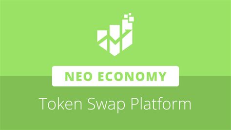 Neo Economy Launches Token Swapping Platform Supports Approximately 45 Cryptocurrencies Neo