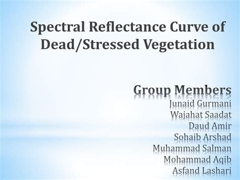 Spectral Reflectance Curve Of Dead Stressed Vegetation Pptx
