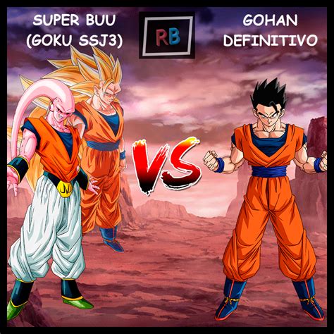Super Buu Goku Ssj3 Vs Gohan Definitivo By Rodrigoblue On Deviantart