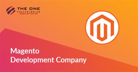 Magento Development Company Magento Development Services