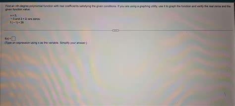 Solved Find An Nth Degree Polynomial Function With Real