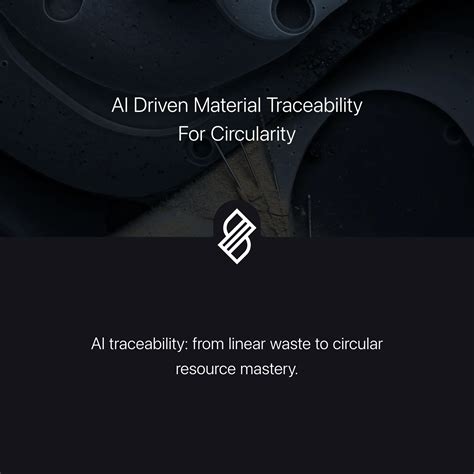 Ai Driven Material Traceability For Circularity → Scenario