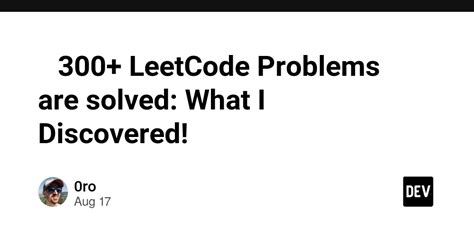 🎯 300 Leetcode Problems Are Solved What I Discovered 💡 Dev Community