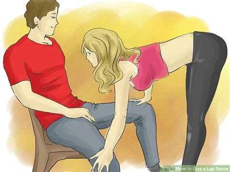 How To Give A Lap Dance With Pictures WikiHow
