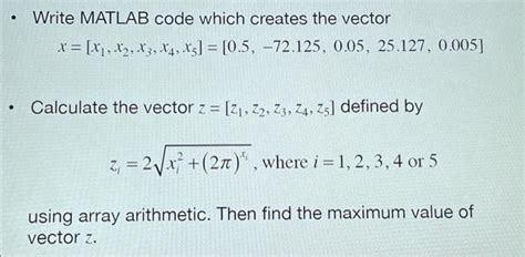 solved write matlab code which creates the vector x [x]