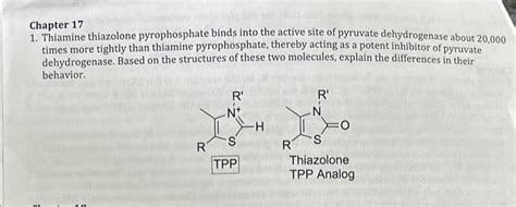 Solved Chapter 17 1 Thiamine Thiazolone Pyrophosphate Binds