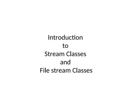 Iostreamfstreamintroppt Upstream Iostream Ppt