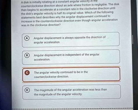 Get Answer A Disk Is Initially Rotating At A Constant Angular
