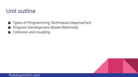 Unit 3 Programming Techniqueprogramming Logic And Technique Ppt