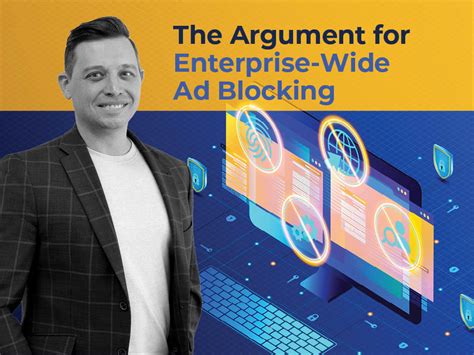The Argument For Enterprise Wide Ad Blocking