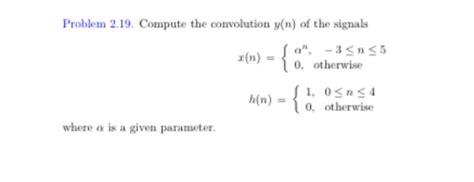 Solved Problem 219 Compute The Convolution Yn Of The
