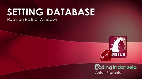 Setting Database Ruby On Rails Di Windows Youtube