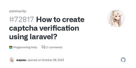 How To Create Captcha Verification Using Laravel · Community · Discussion 72817 · Github