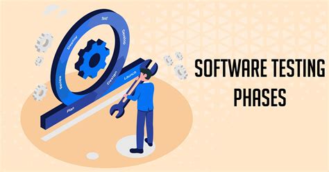 6 Software Testing Phases Explained