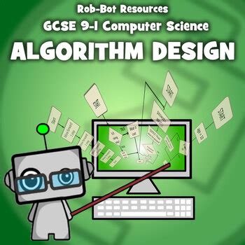 GCSE Computer Science Algorithms Teaching Resource Bundle By ROBBOT