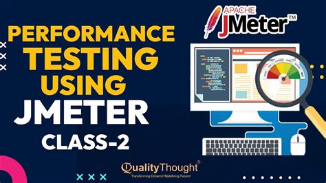 Performance Testing With Jmeter Session 2 Quality Thought Youtube