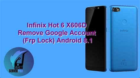 Infinix Hot X D Remove Google Account Frp Lock Android Youtube