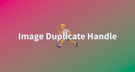 Rajat Raturifindingandremovingduplicateimages At Main