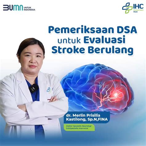 Pemeriksaan Dsa Untuk Evaluasi Stroke Berulang Rumah Sakit Pelni