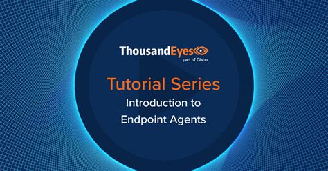 Tutorial Using Endpoint Agents