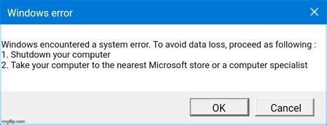 Windows Error Box Memes Imgflip
