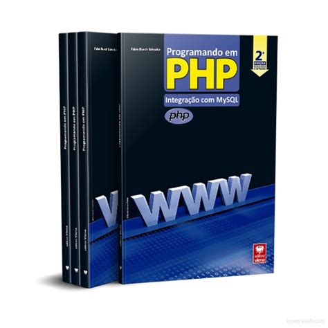 Livro Programando Php Integração Com Mysql Em Promoção Na Americanas
