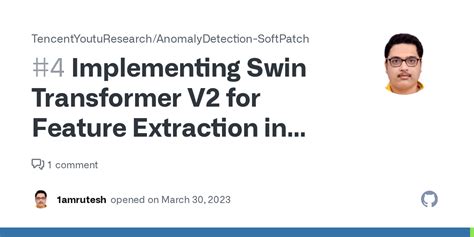 Implementing Swin Transformer V2 For Feature Extraction In Softpatch