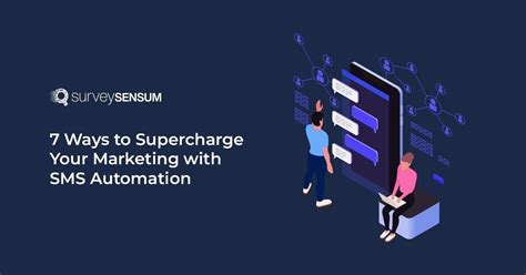 ways to elevate your marketing with sms automation